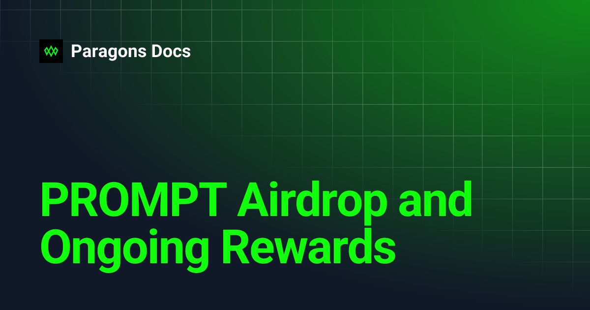 PROMPT Airdrop and Ongoing Rewards | Paragons Docs