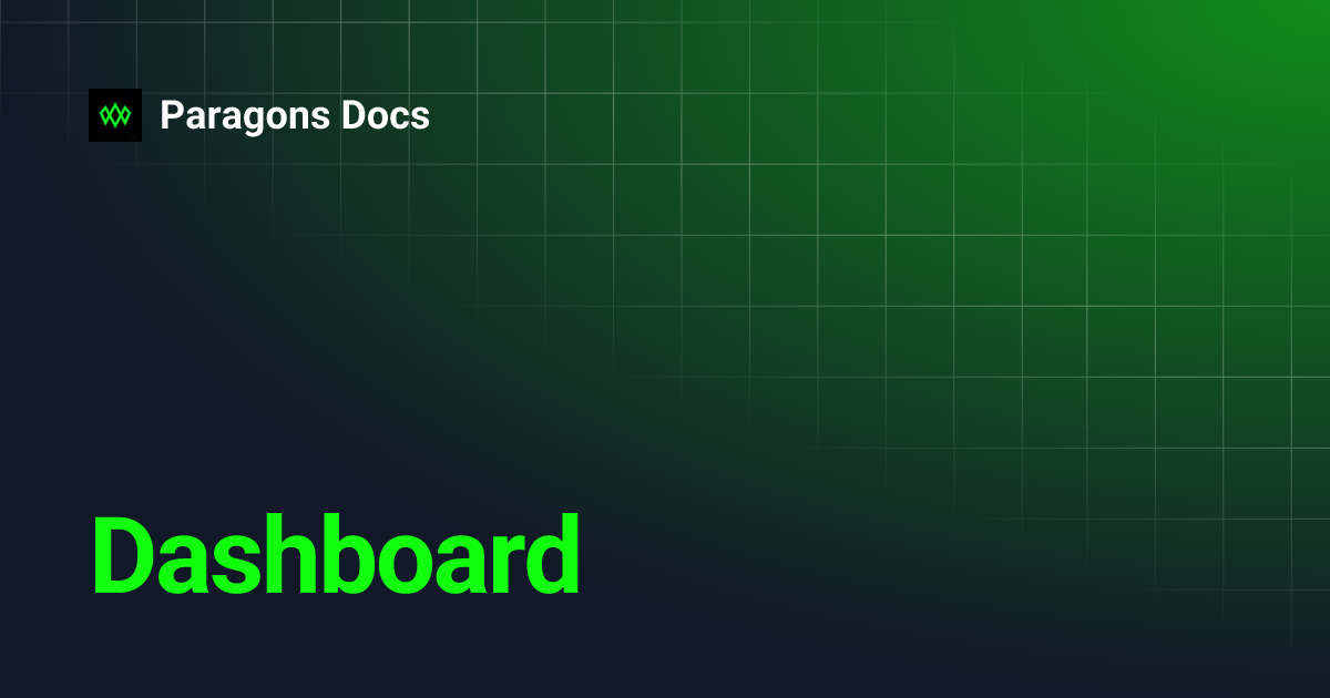 Dashboard | Paragons Docs