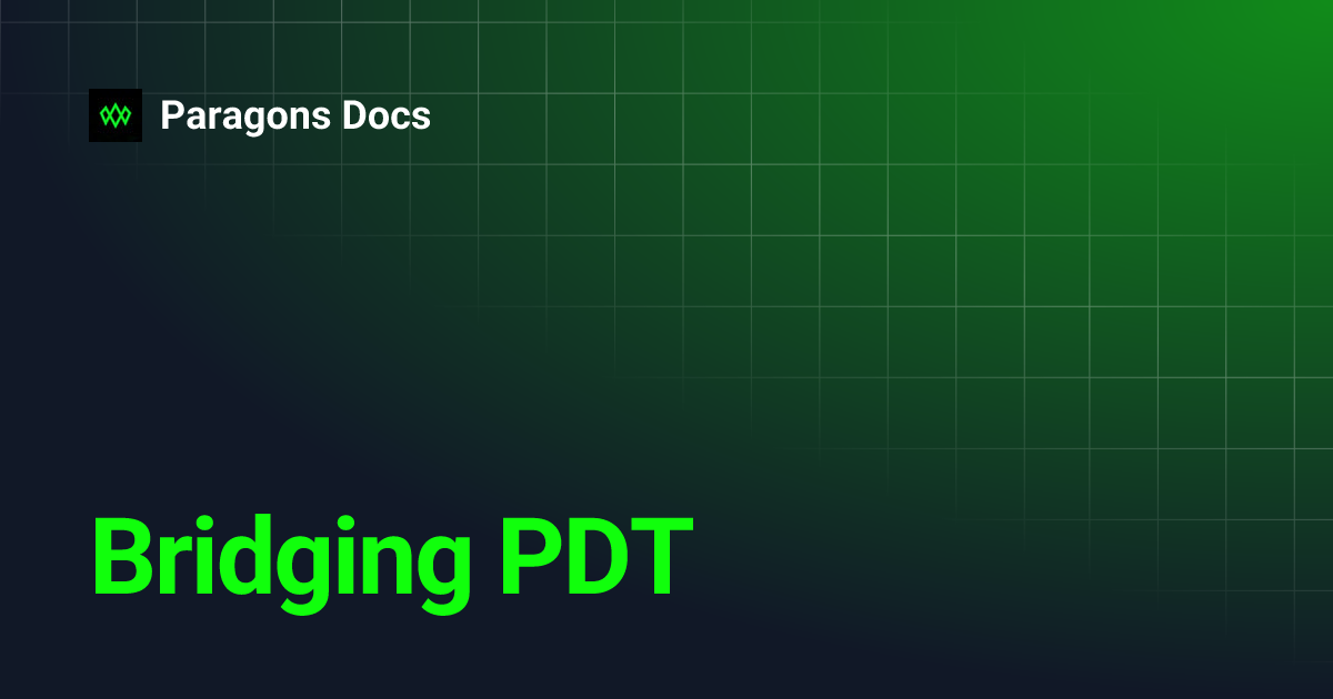 Bridging PDT | Paragons Docs